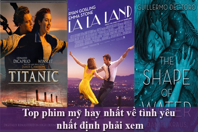 Top phim mỹ hay nhất về tình yêu nhất định phải xem