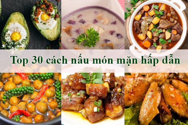 Top 30 cách nấu món mặn dễ làm thơm ngon, hấp dẫn nhất